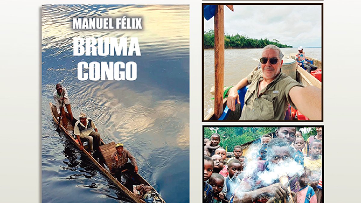 Bruma Congo, el nuevo libro de Manuel Félix
